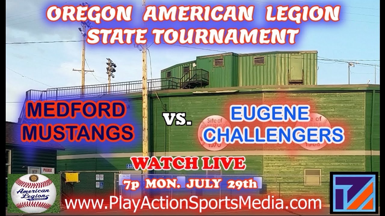 EUGENE CHALLENGERS vs MEDFORD MUSTANGS (AMERICAN LEGION OREGON STATE ...