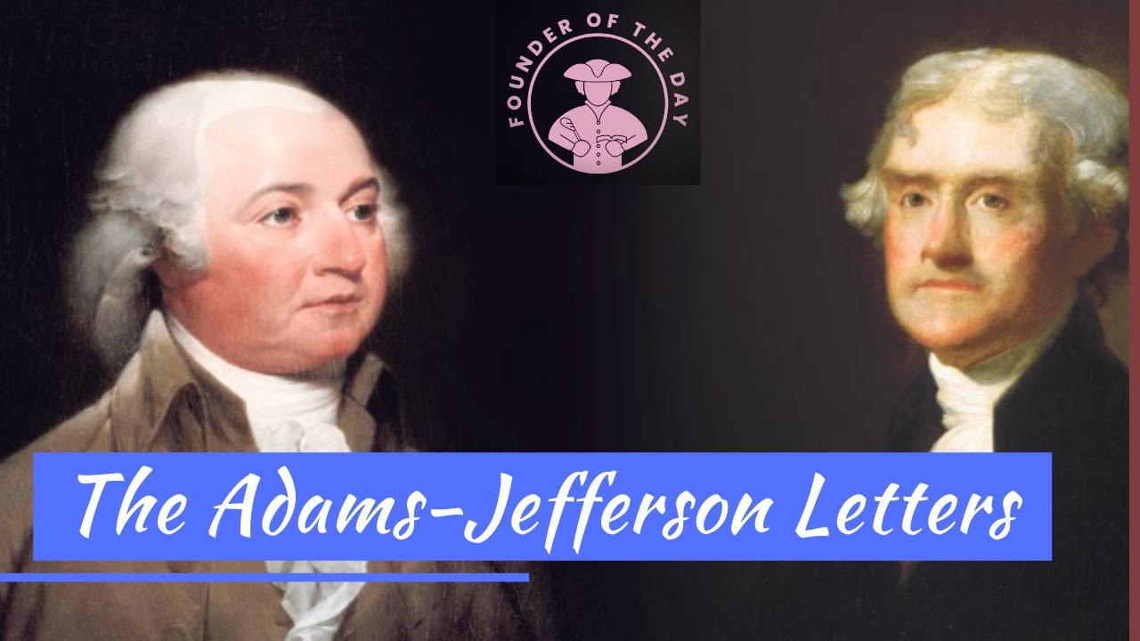 The Adams-Jefferson Letters - YouTube