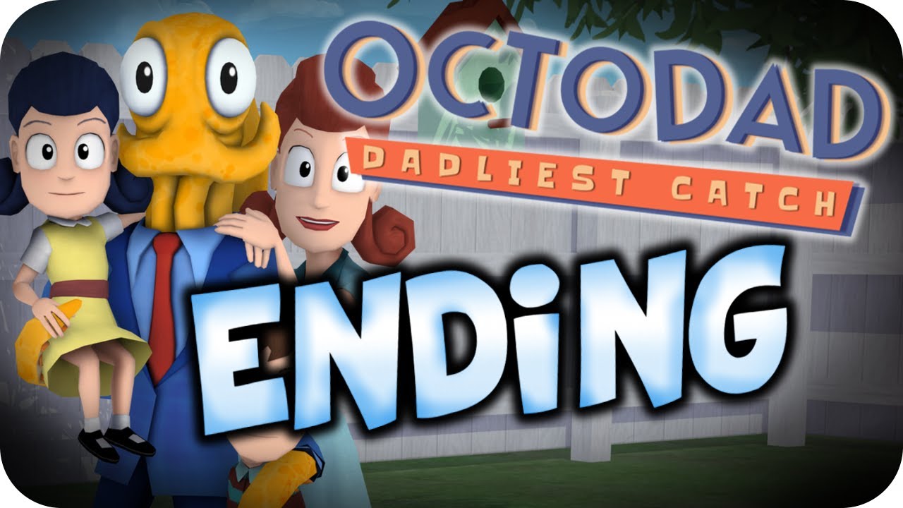Octodad: Dadliest Catch - Episode 5 - Ending Final BOSS!! - YouTube
