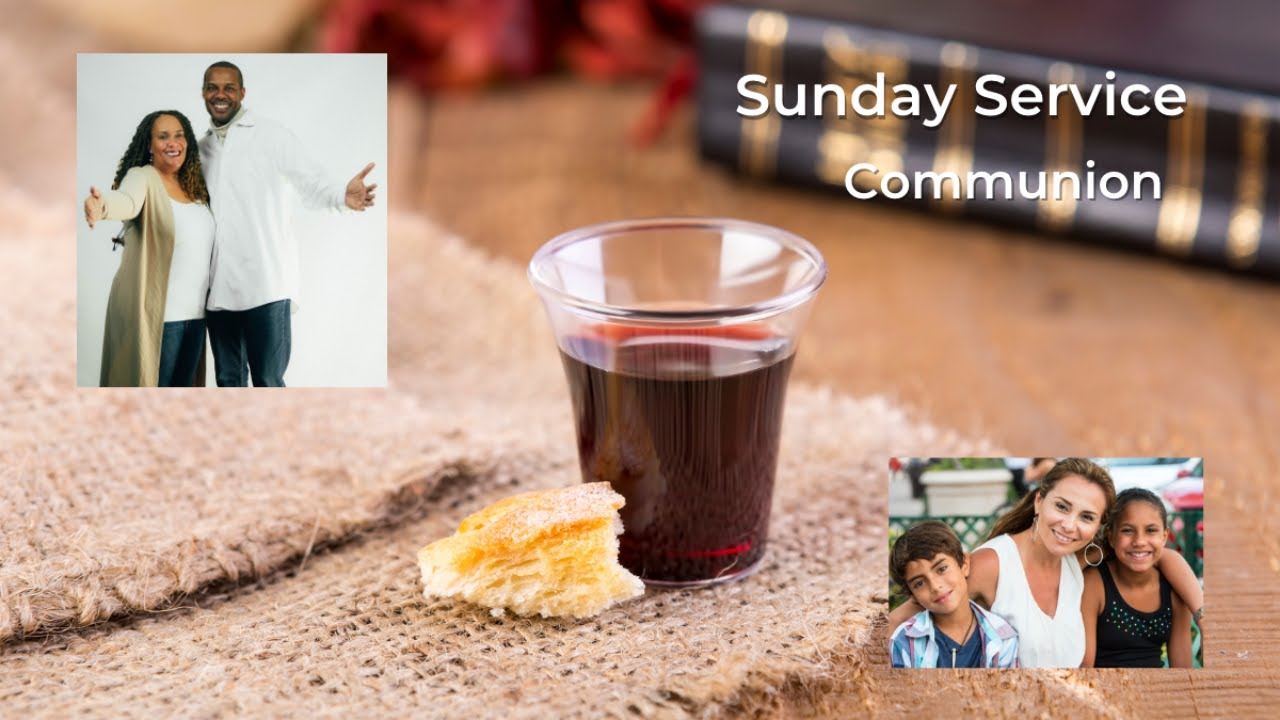 Communion Service - YouTube
