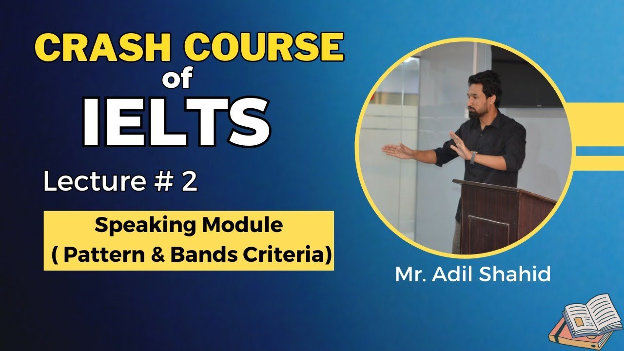 Pattern & Bands Criteria of SPEAKING MODULE, IELTS Academic & General ...