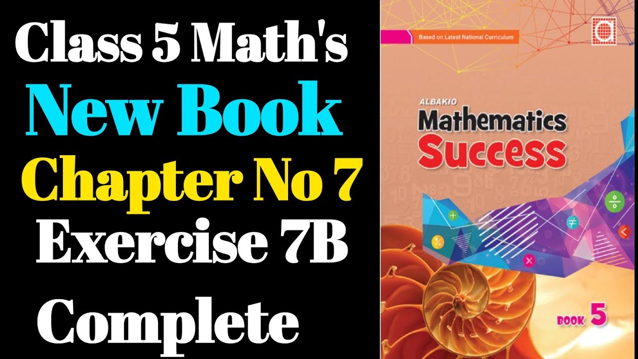 Class 5 Chapter 7 Geometry New Book Exercise 7B Complete Albakio ...