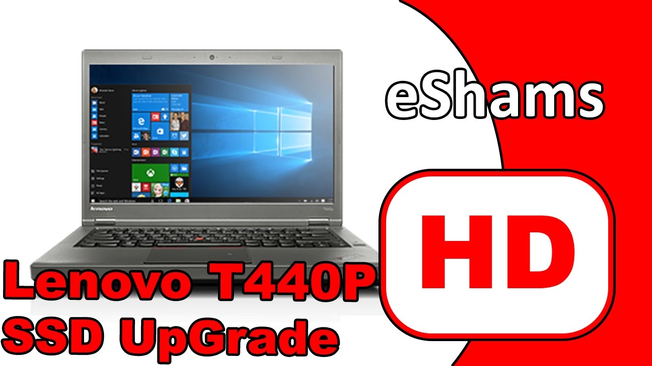 Lenovo ThinkPad T440P SSD UpGrade - YouTube