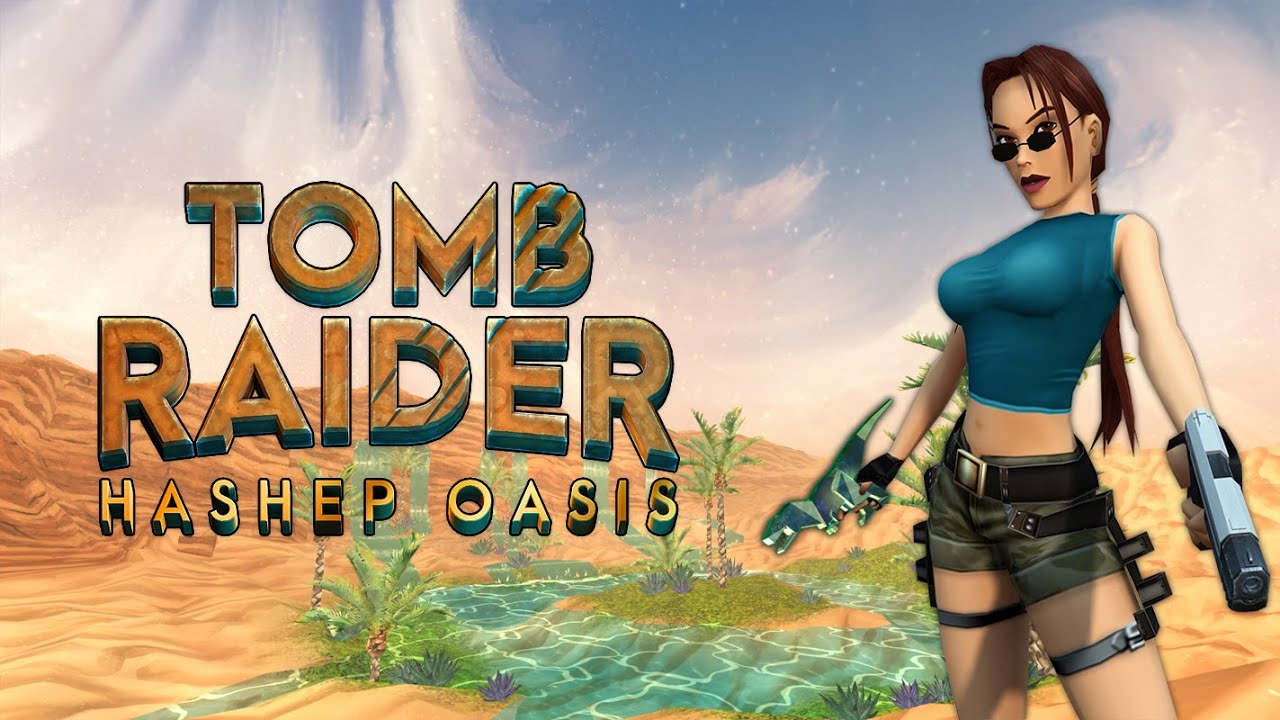 Tomb Engine Custom Level - Hashep Oasis Walkthrough 🌴 - YouTube