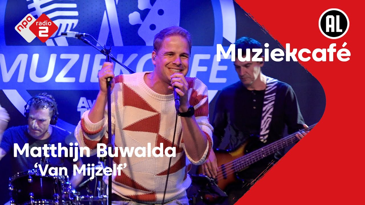 Matthijn Buwalda - Van Mijzelf | NPO Radio 2 - YouTube