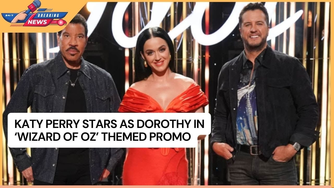 Katy Perry Stars As Dorothy In 'Wizard Of Oz' Themed Promo - YouTube