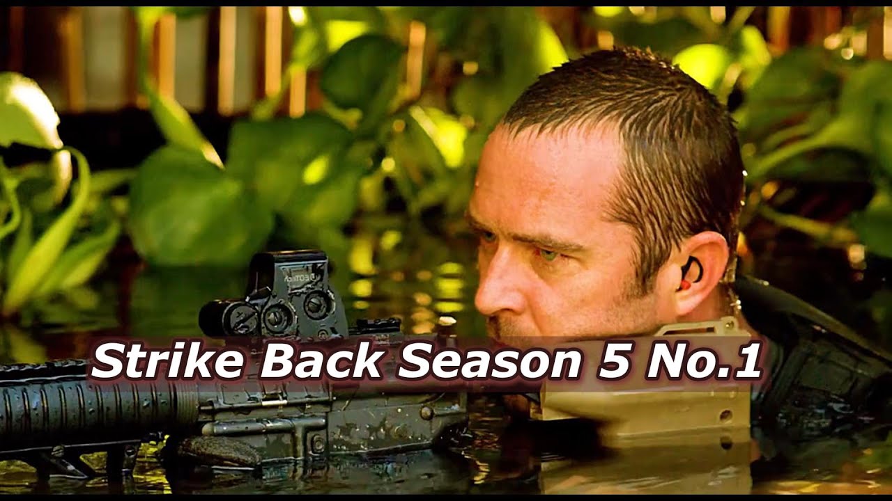 Strike Back Season 5 No.1 - YouTube