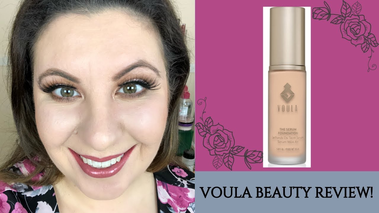 VOULA BEAUTY THE SERUM FOUNDATION | REVIEW & WEAR TEST ...