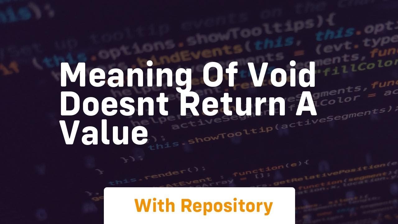 meaning of void doesnt return a value - YouTube