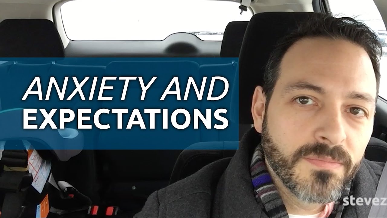 Anxiety and Expectations - Steve Zanella - YouTube