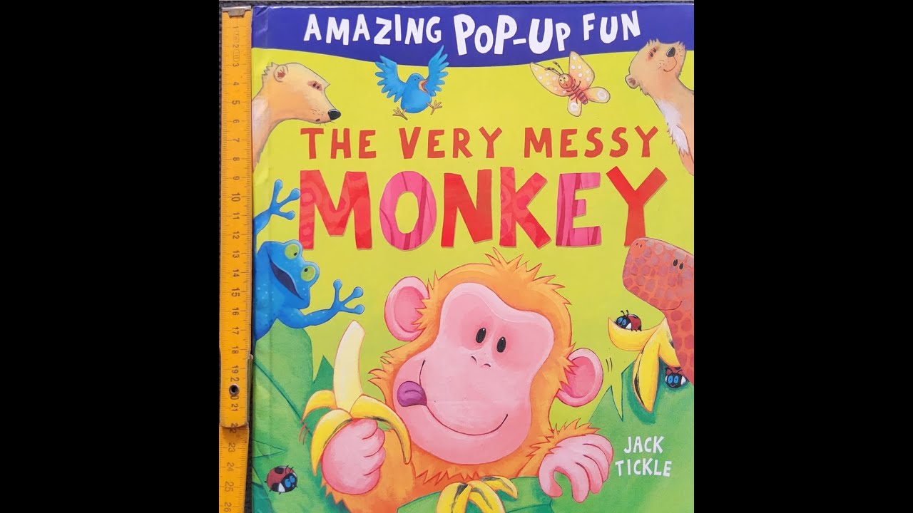 นิทานเด็ก Pop-Up Book: AMAZING POP-UP FUN:THE VERY MESSY MONKEY - YouTube