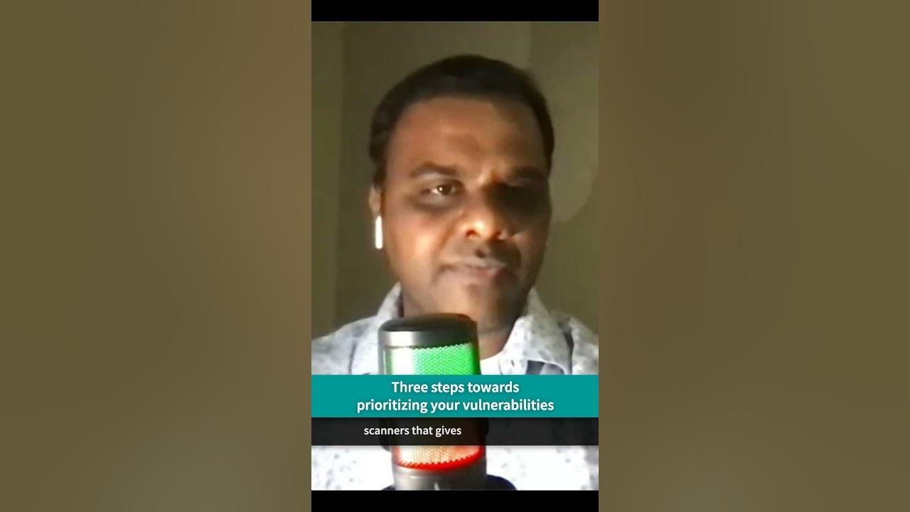 Three steps towards prioritizing your vulnerabilities - YouTube