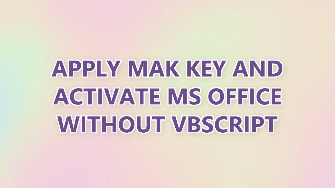 Apply MAK key and activate MS Office without vbscript - YouTube