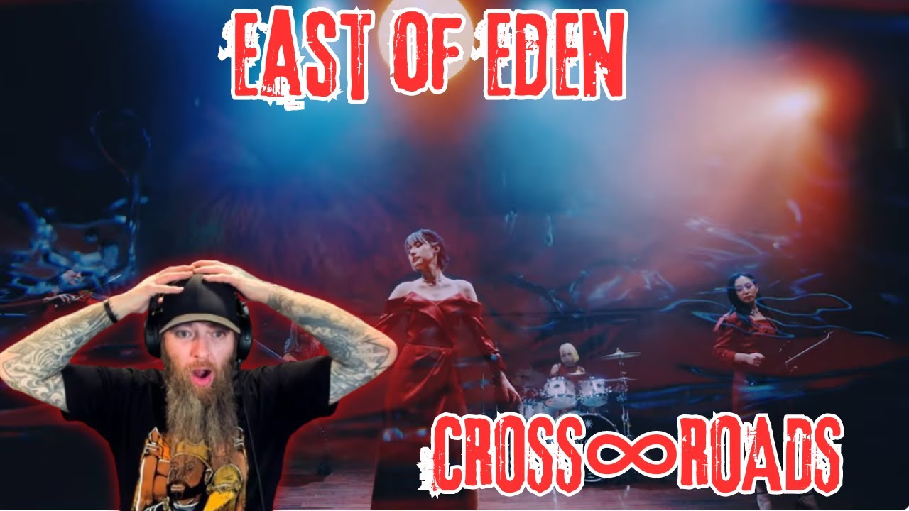 East Of Eden / CROSS∞ROADS MUSIC VIDEO REACTION! - YouTube