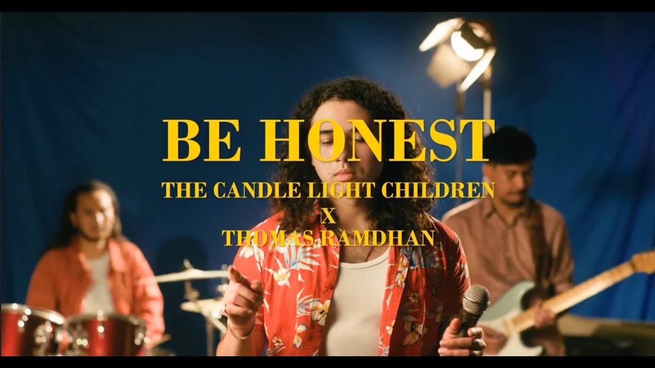 Thomas Ramdhan & The Candle Light Children - Be Honest (Official Music ...