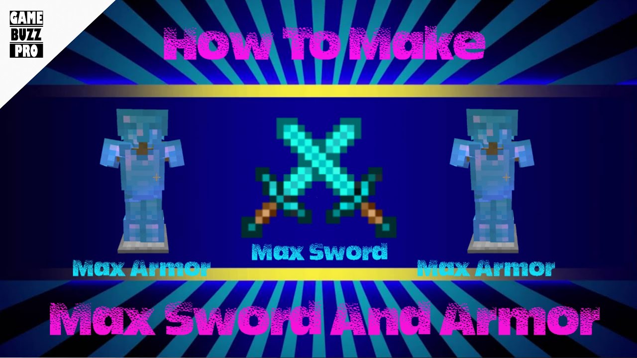 How To Make Max Sword And Armor In Minecraft | Game Buzz Pro - YouTube