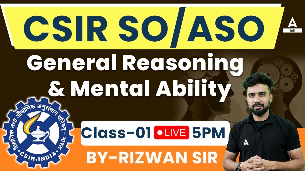 CSIR 2023 Reasoning Mental Ability Class For SO/ASO 2023 By Rizwan sir @Adda247PCS - YouTube