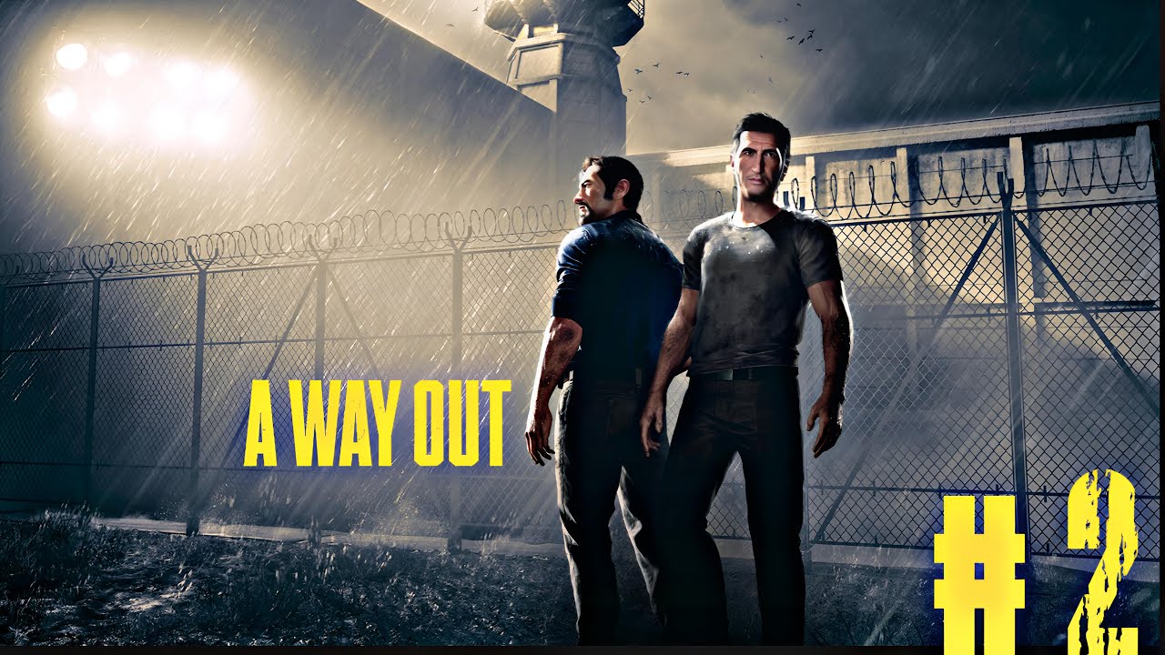 A Way Out - Part 2 : Breaking Free Together - YouTube