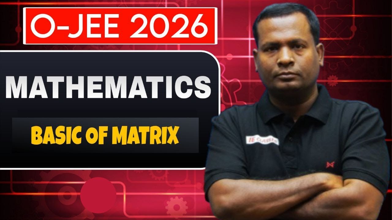 BASIC OF MATRIX II MATRIX O-JEE 2026 II DEMO CLASS OF MATHEMATICS - YouTube