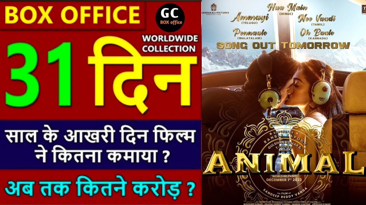 Animal box office collection day, 31, animal worldwide collection ...
