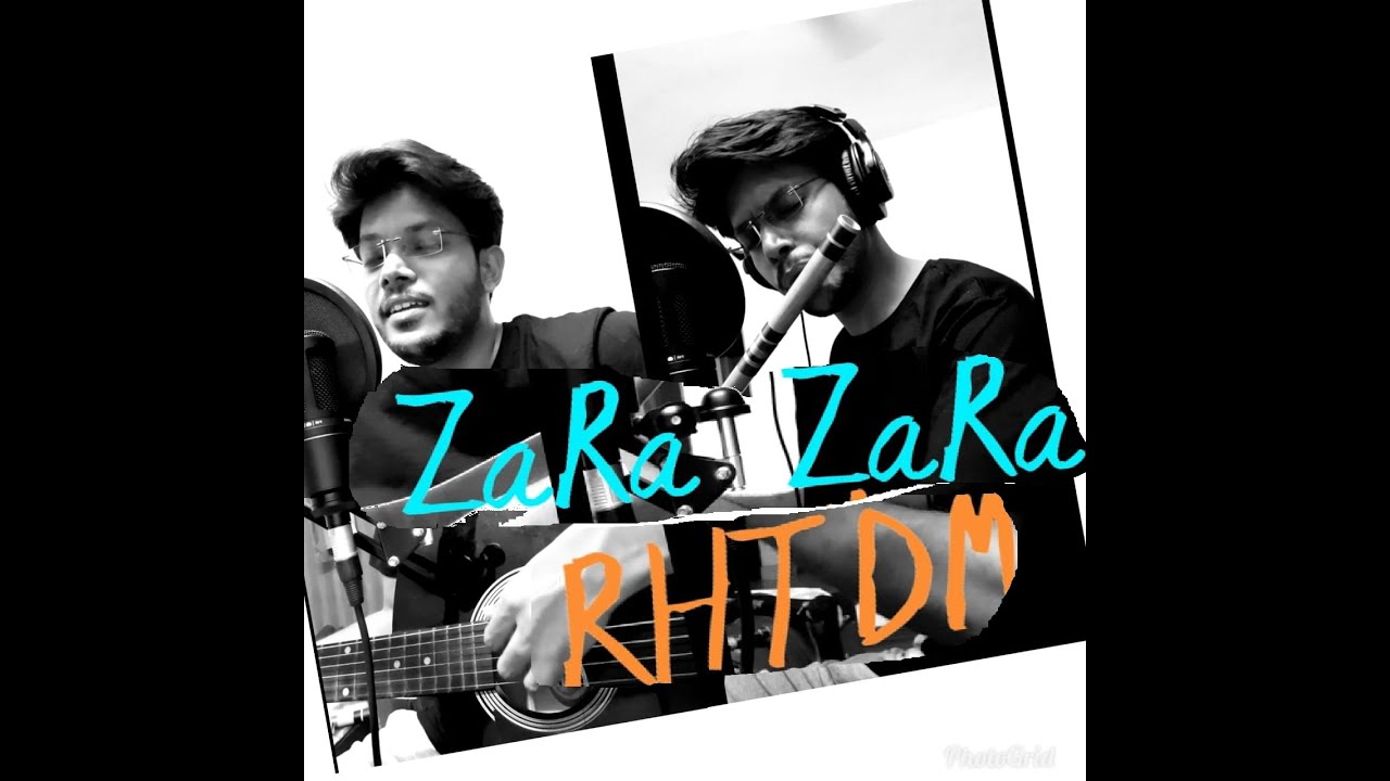 Zara Zara | RHTDM | Cover - YouTube