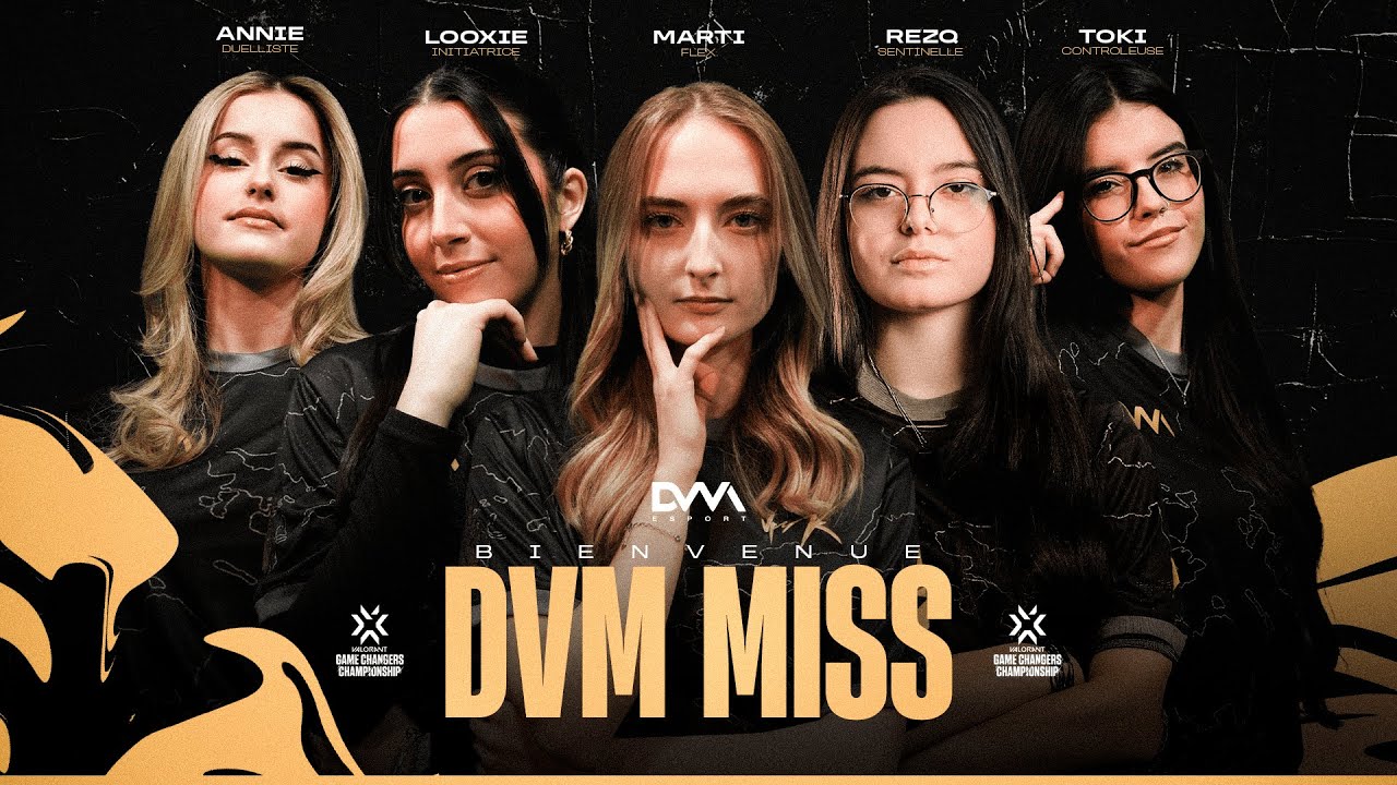 DVM MISS NOTRE ROSTER VALORANT GAME CHANGERS 2025 | DVM Esport - YouTube