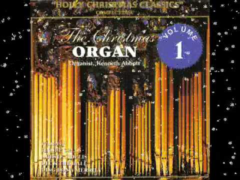 The Christmas Organ - Volume 1 - Angels From The Realms - YouTube