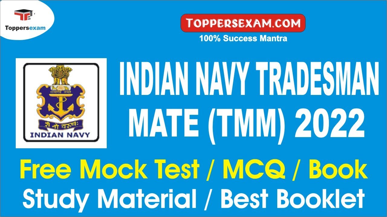Recruitment for INDIAN NAVY TRADESMAN MATE (TMM) Exam 2022 | Free Mock ...