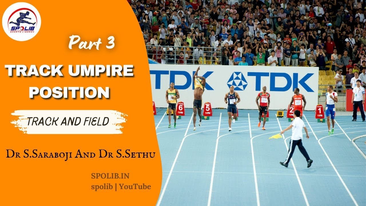 TRACK UMPIRE POSITION PART 3 - YouTube