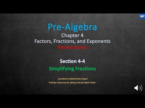 Pre-Algebra 4 4 Simplifying Fractions - YouTube