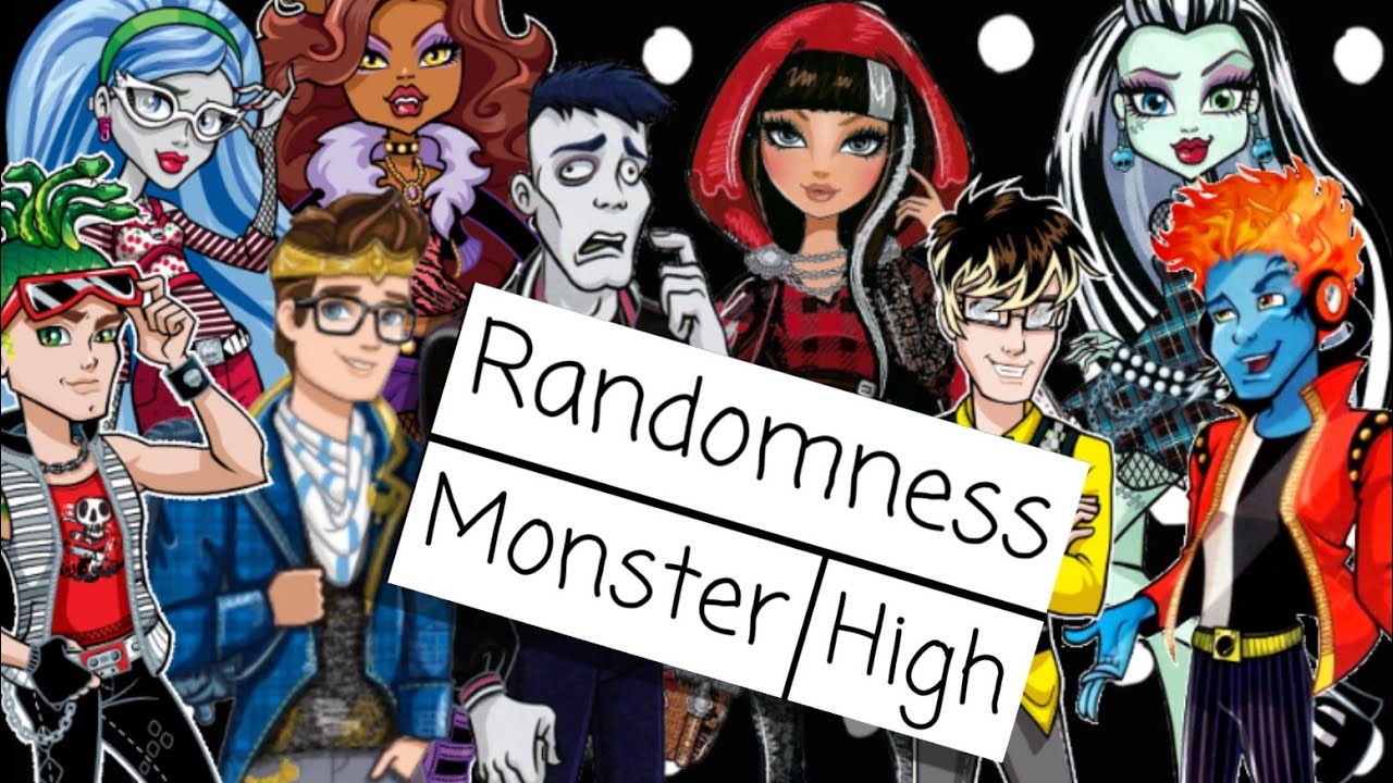 Randomness Monster High #11 - YouTube