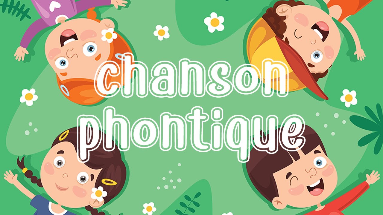 chanson phonétique (Français) • Sing Phonics Song - Kids Songs (French ...