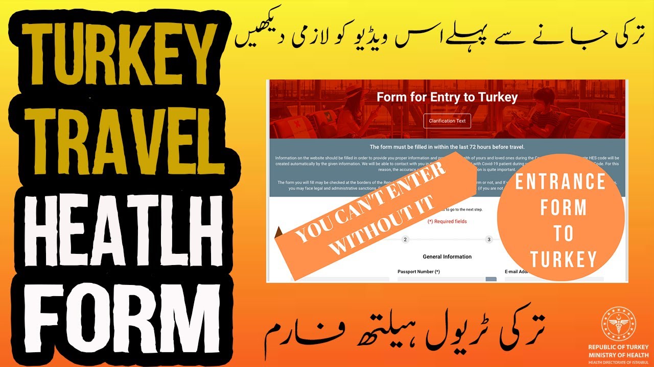 How to fill Turkey Travel Health Form Complete detail and HES Code ...