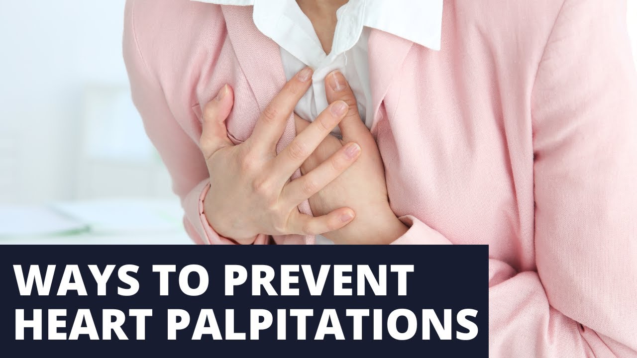 Dr. Farrah® Ways to prevent Heart Palpitations - YouTube