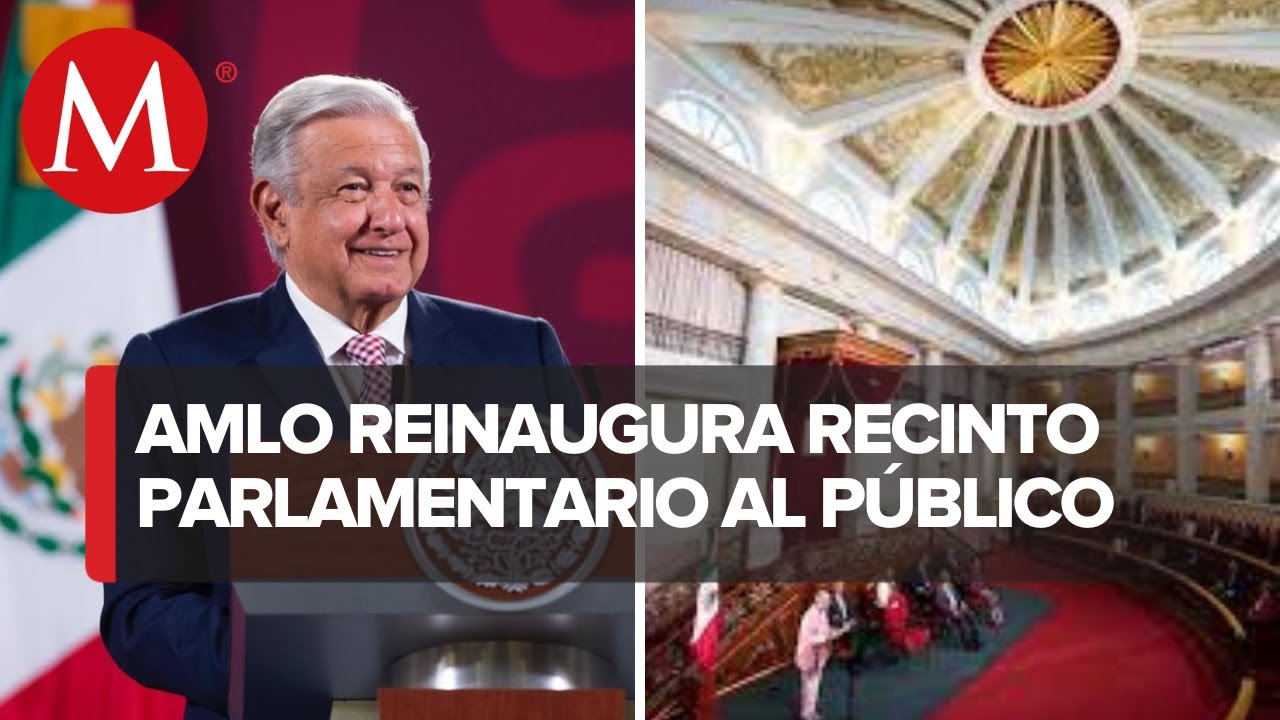 Recinto parlamentario de Palacio Nacional abrirá al público en ...