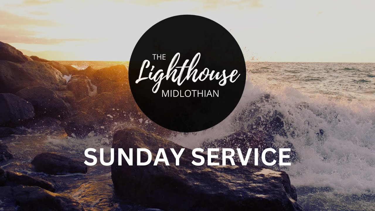 LIGHTHOUSE SUNDAY SERVICE - YouTube