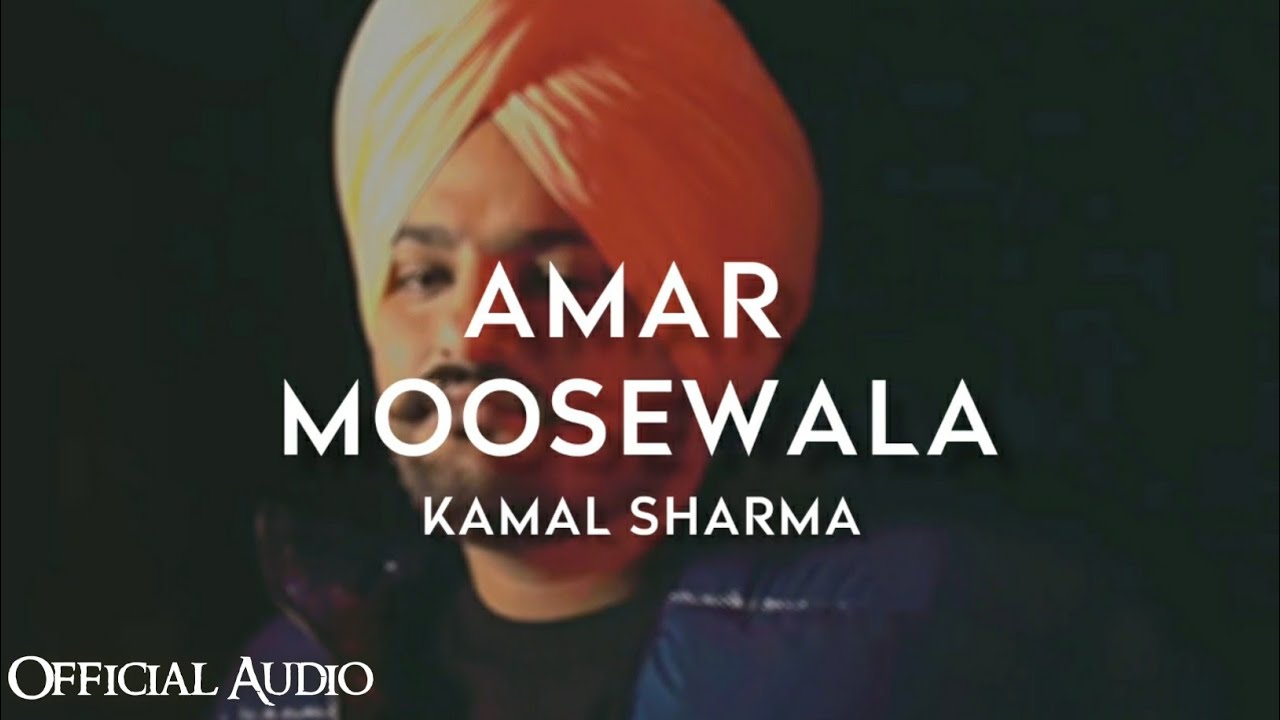 Tribute To Sidhu Moose Wala : Amar Moosewala [Official Audio] - YouTube