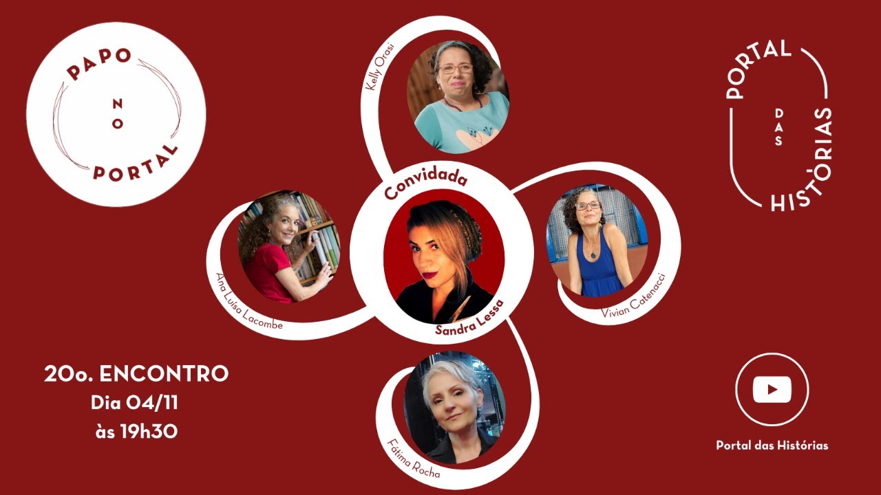 20o. Papo no Portal - Sandra Lessa - YouTube