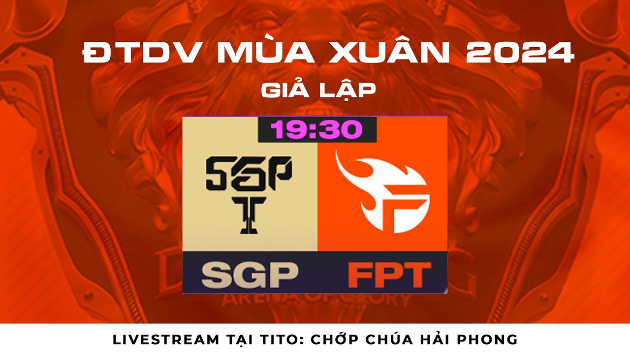 SGP VS FPT | SAIGON PHANTOM VS FPTXFLASH | ĐTDV MÙA XUÂN 2024 GIẢ LẬP ...