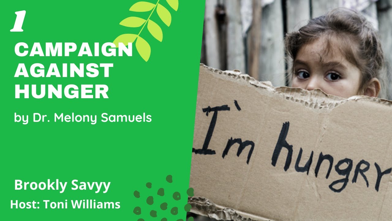 Campaign Against Hunger by Dr. Melony Samuels | Toni Williams ...