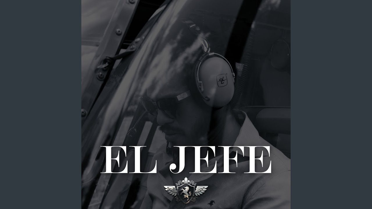 El Jefe - YouTube Music