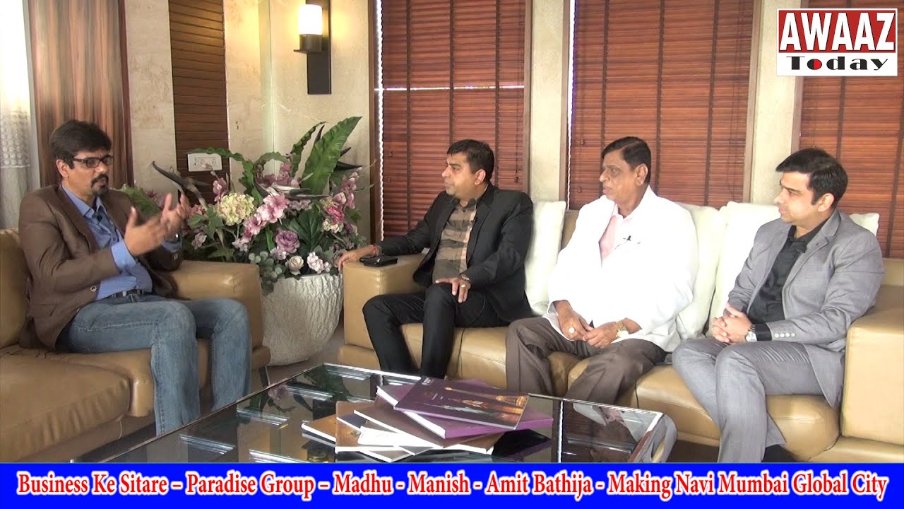Business Ke Sitare – Paradise Group – Madhu - Manish - Amit Bathija ...