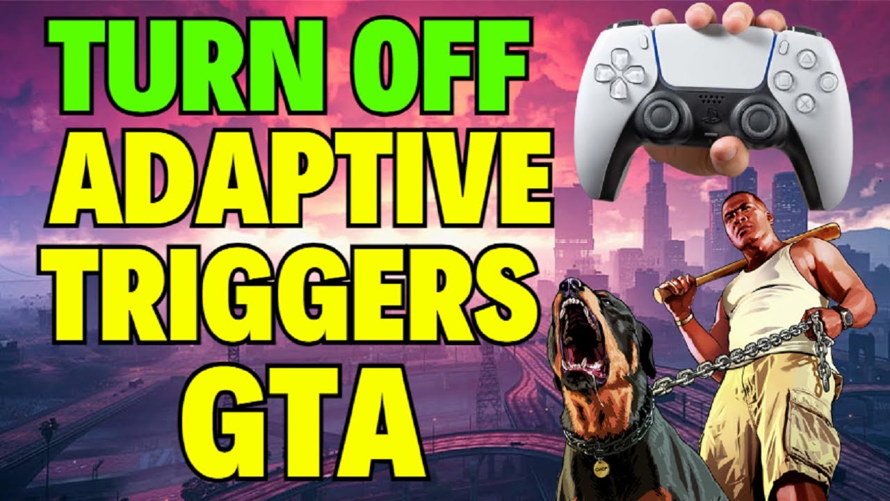 How to Turn OFF Adaptive Triggers PS5 GTA ( Quick FIX ) - YouTube