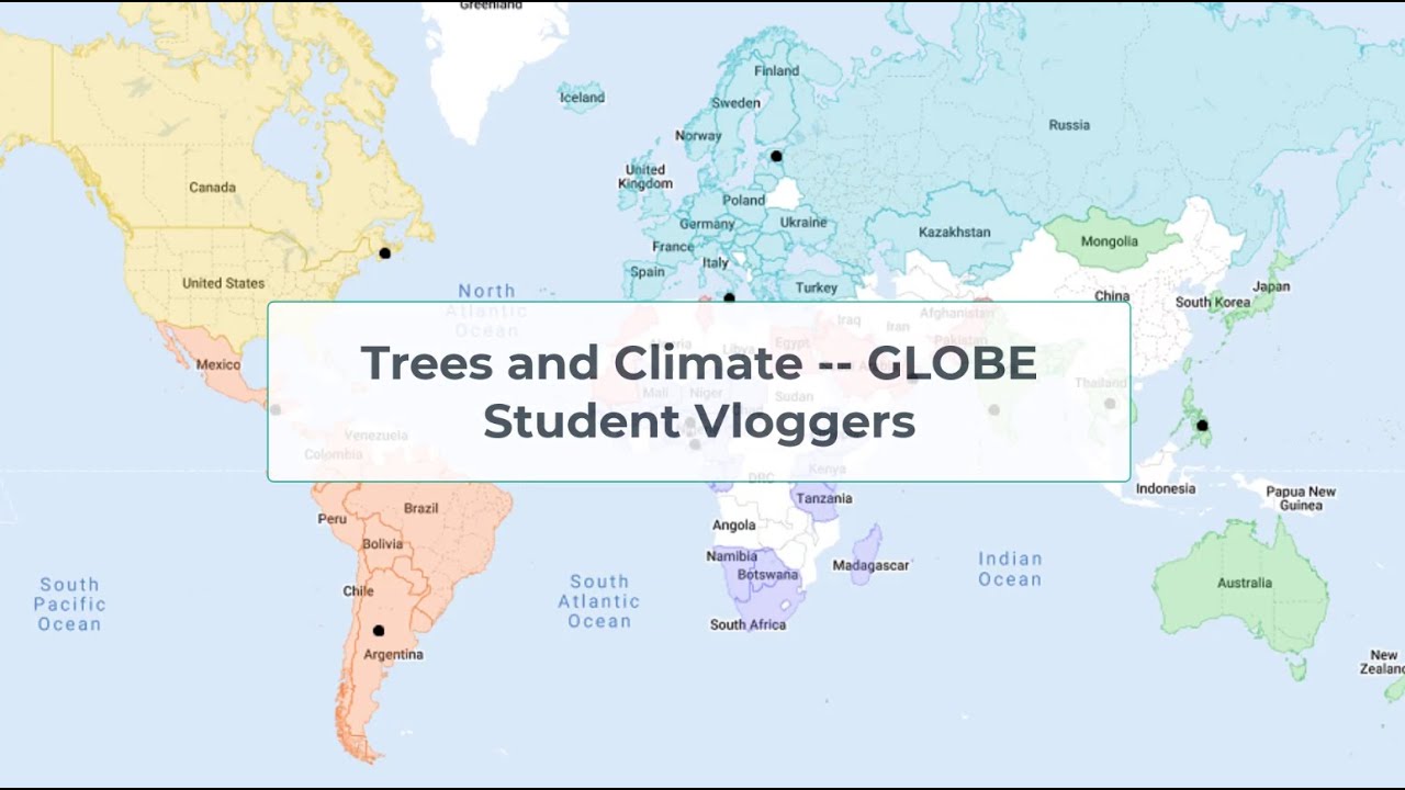Trees and Climate -- GLOBE Student Vloggers - YouTube