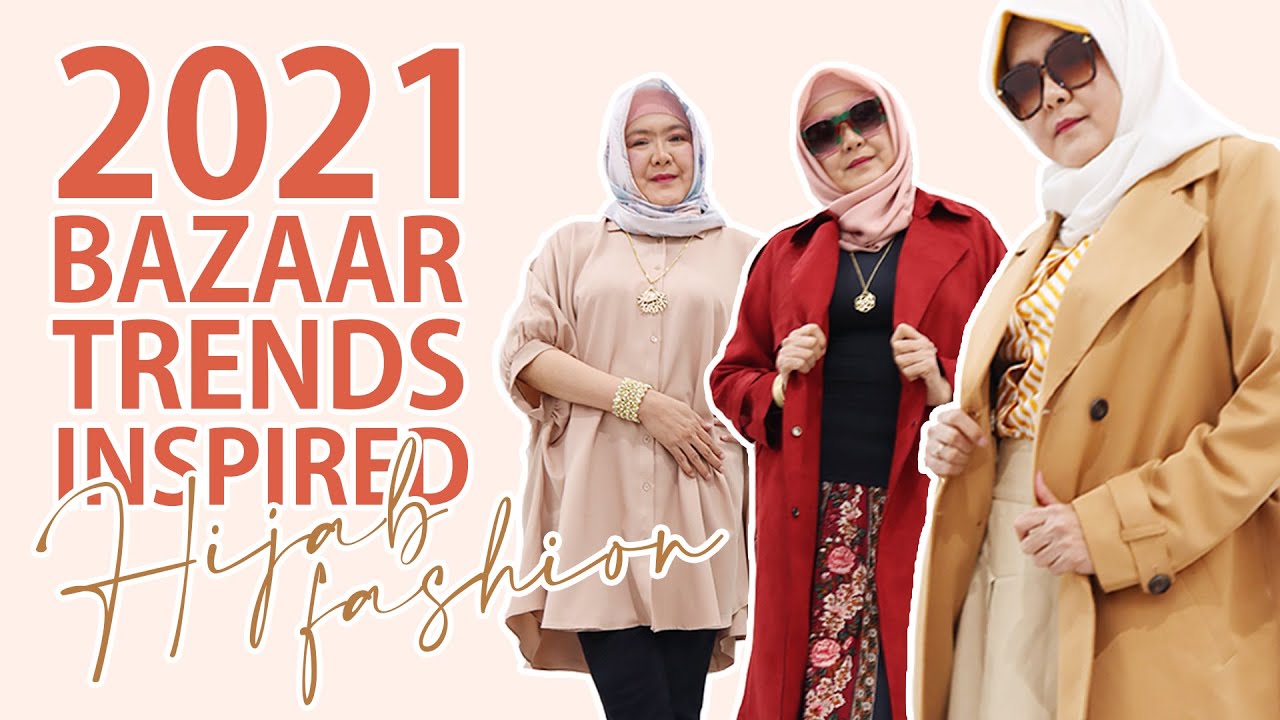 2021 Hijab Fashion Inspired by Bazaar (Part 1: Trench Coat and ...
