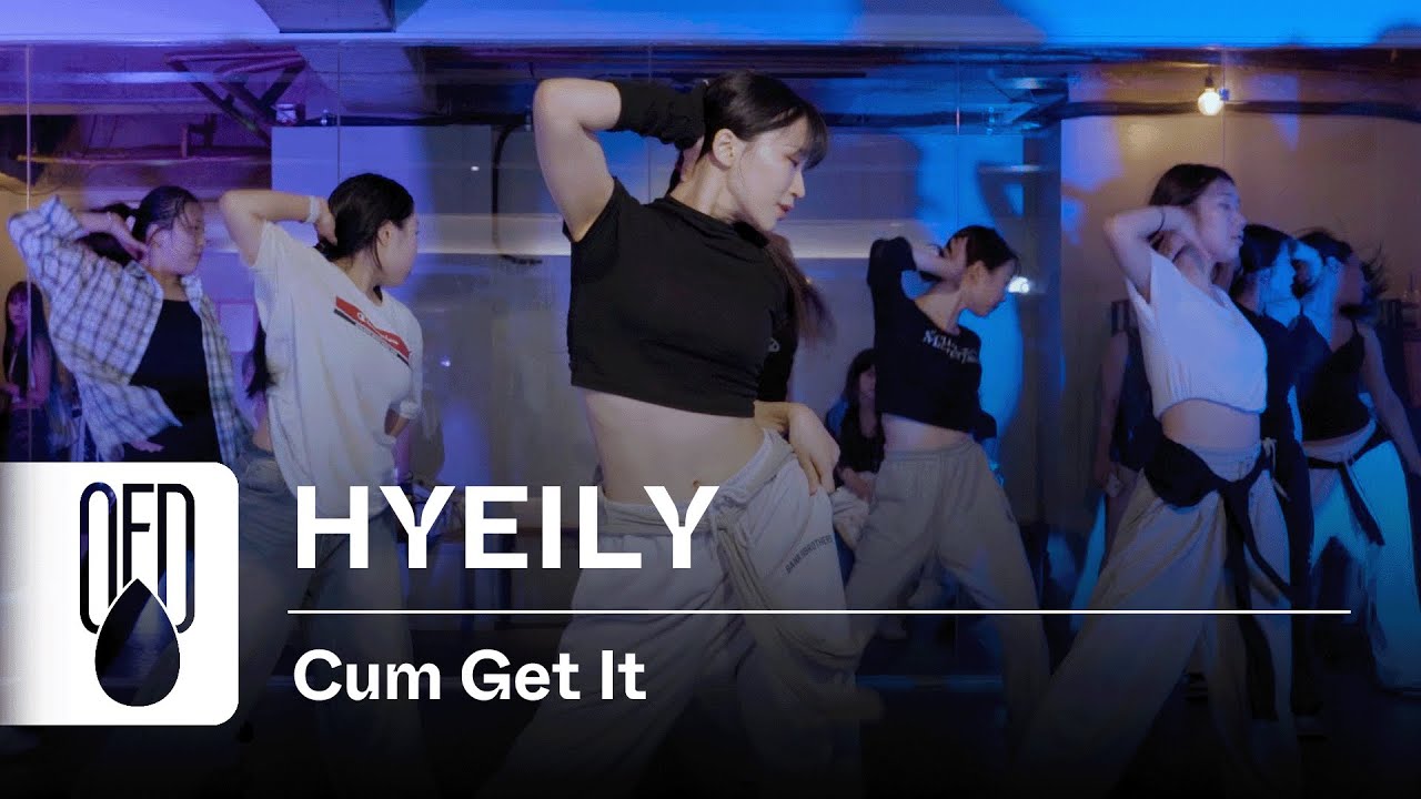 Tink Cum Get It Hyeily Choreography Youtube