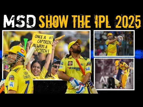 MS DHONI IPL 2025 SHOW EMOTIONAL ♥️| MSD show the IPL 2025 - YouTube