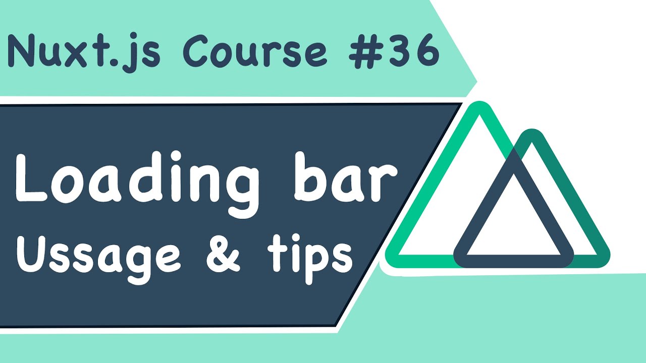 #36 | Sử dụng thanh loading và chú ý nhỏ về SPA trong Nuxt.js - RHP ...