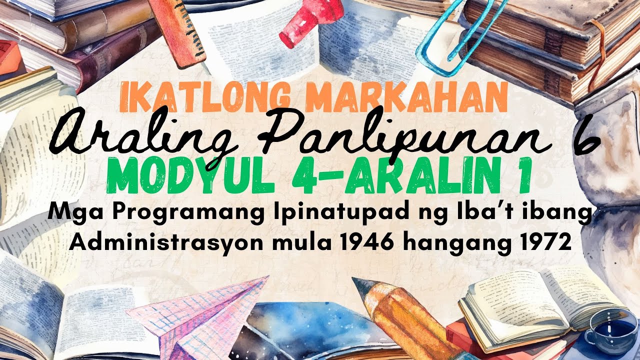 QUARTER3 AP6 MODULE4 ARALIN1: Mga Patakaran at Programa ni Pangulong ...