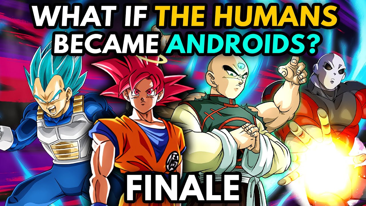 What if the HUMANS Became ANDROIDS? (Finale?) - Awakened Tien vs Jiren ...